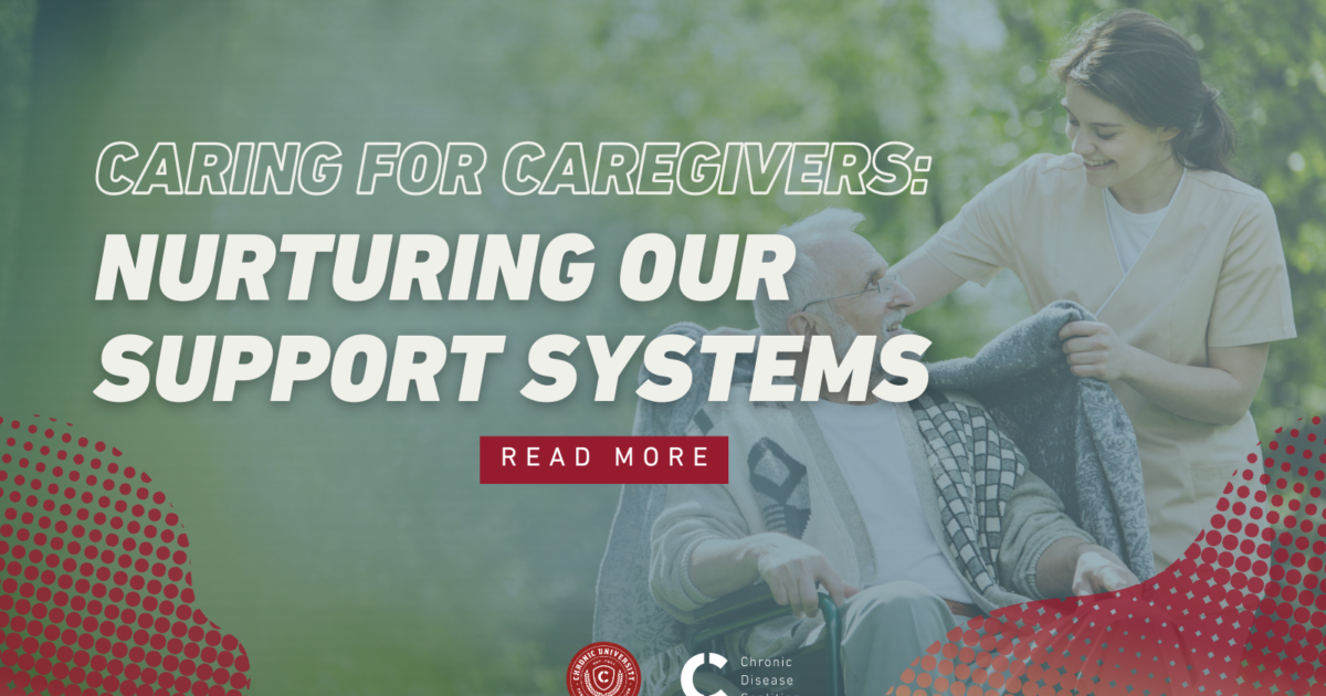 Caring for Caregivers: Nurturing our Support Systems