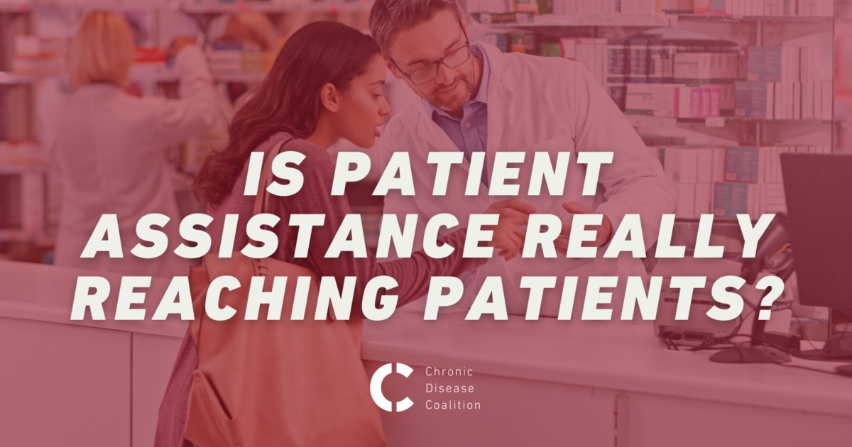 Is Patient Assistance Really Reaching Patients?