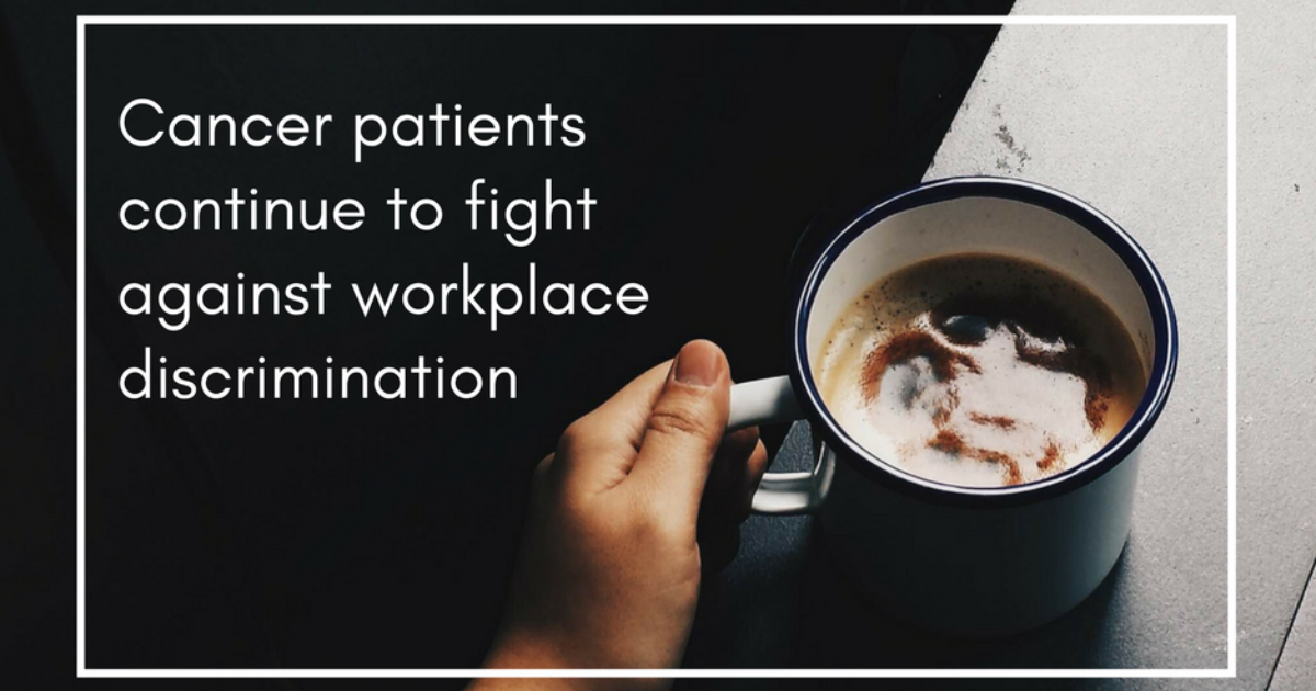 Americans with cancer continue to battle workplace discrimination